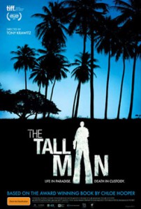 The Tall Man - Blackfella Films